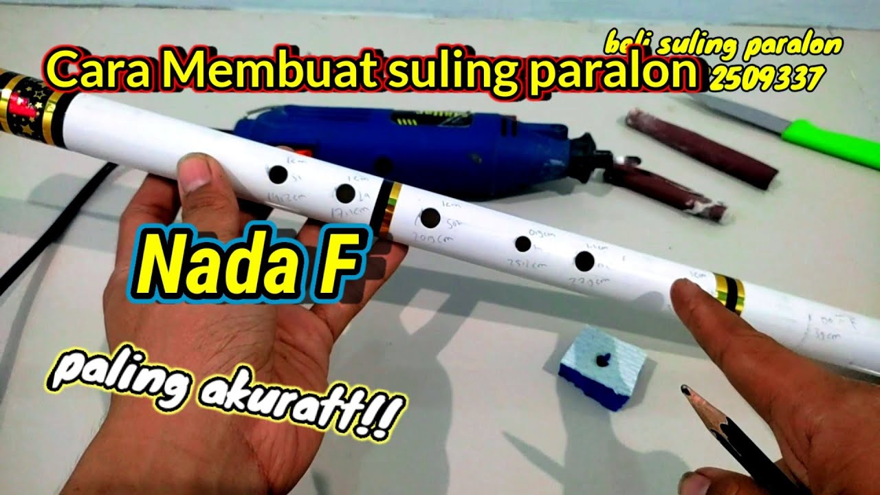 Mudah Cara membuat suling paralon Nada F terbaru dan paling akurat - YouTube