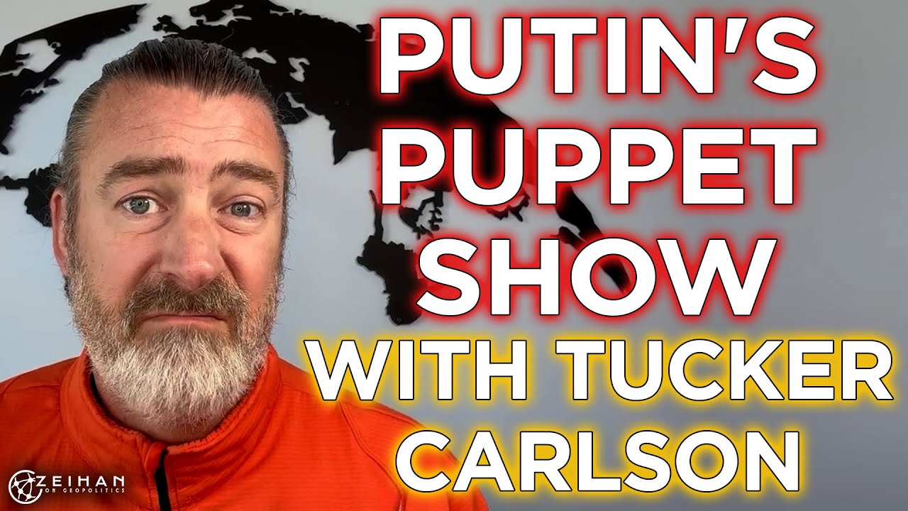 Putin's Puppet Show feat. Tucker "The Propagandist" Carlson || Peter ...