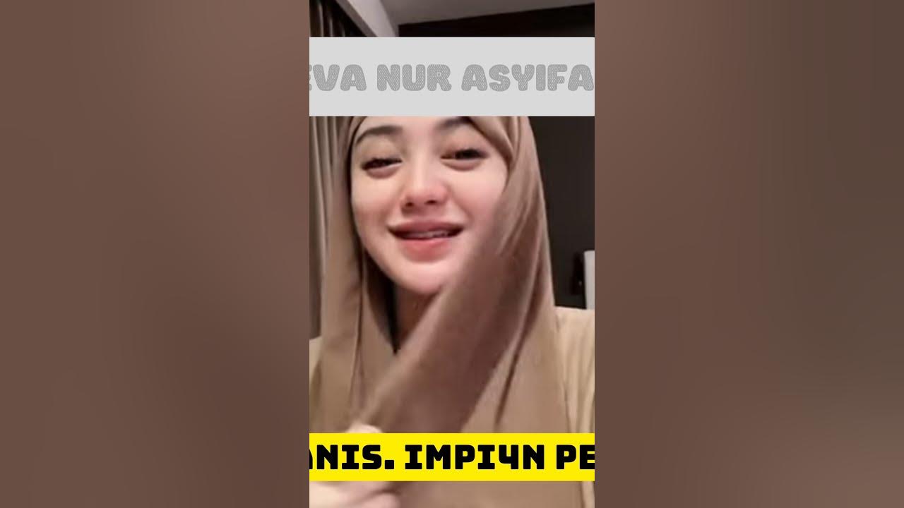 Viral tiktok - Eva nur asyifa - YouTube