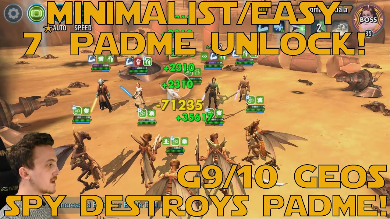 Minimalist/Easy clear for 7* Padme (Geo Spy is our ultimate secret ...