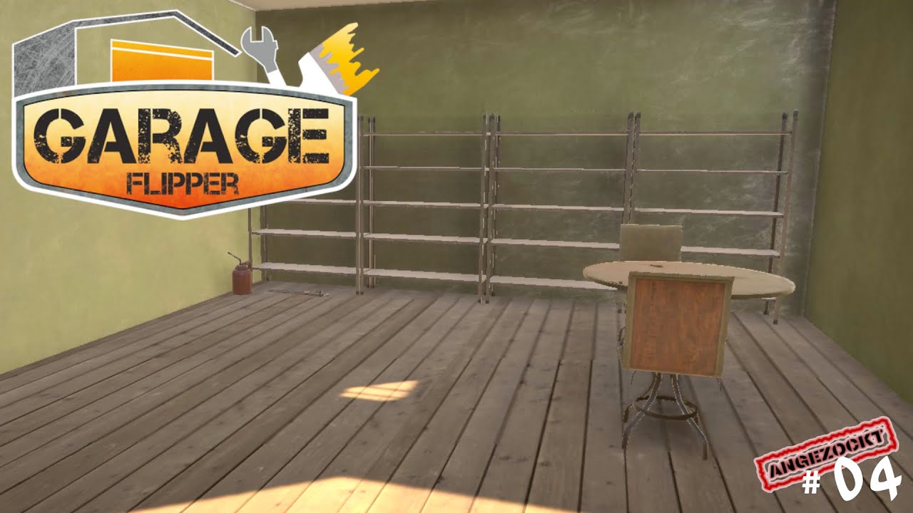 Garage Flipper #04 🛠️ Nochmal von vorne oder weiter? #angezockt # ...