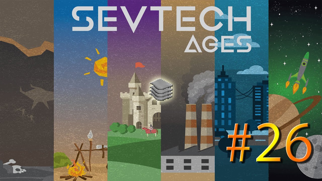 SevTech Ages Fr #26 - Age 3 - Passage à l'âge 4 et biodiesel ! - YouTube