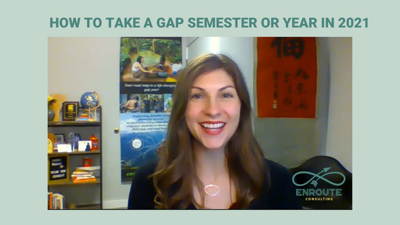How to Take a Gap Semester or Year in 2021 - YouTube
