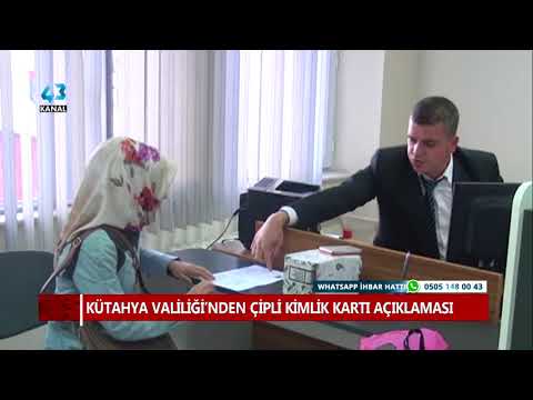 KÜTAHYA VALİLİĞİ’NDEN ÇİPLİ KİMLİK KARTI AÇIKLAMASI