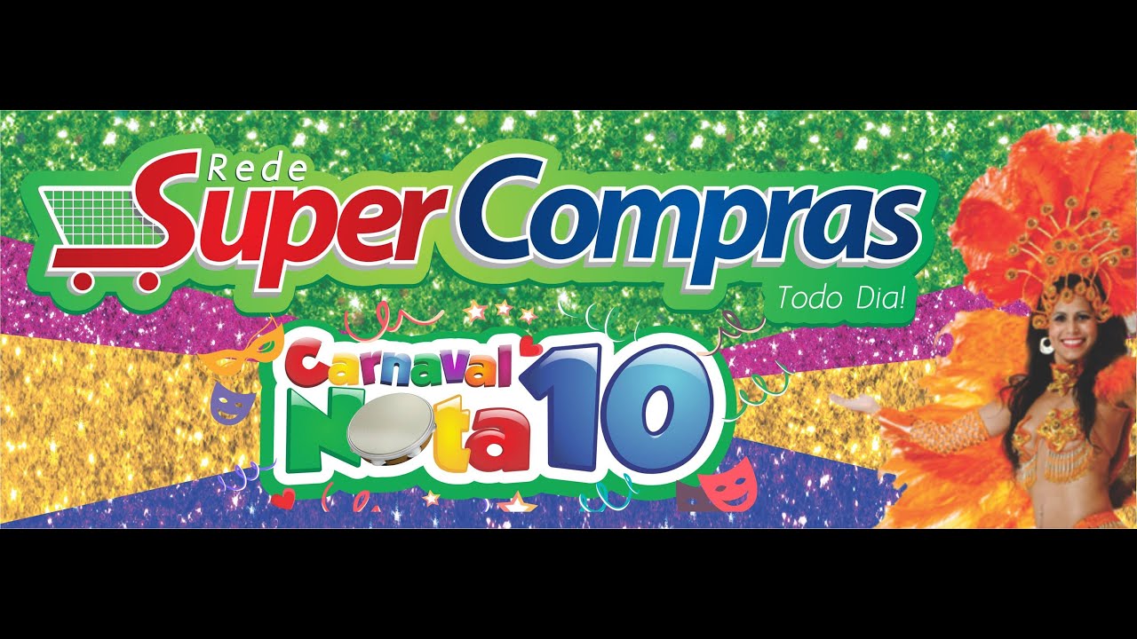 Super Compras Carnaval Nota 10 Ofertas Válidas Nesta Terça-feira - YouTube