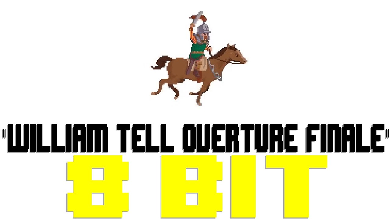 William Tell Overture Finale (2023) [8 Bit Tribute to Gioachino Rossini ...