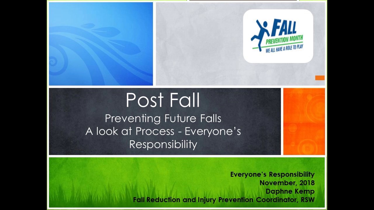 Post Fall- Preventing Future Falls. A look at process- everyone's ...