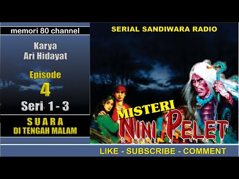 Misteri Nini Pelet - Suara Di Tengah Malam - Eps 4  Seri 1-3
