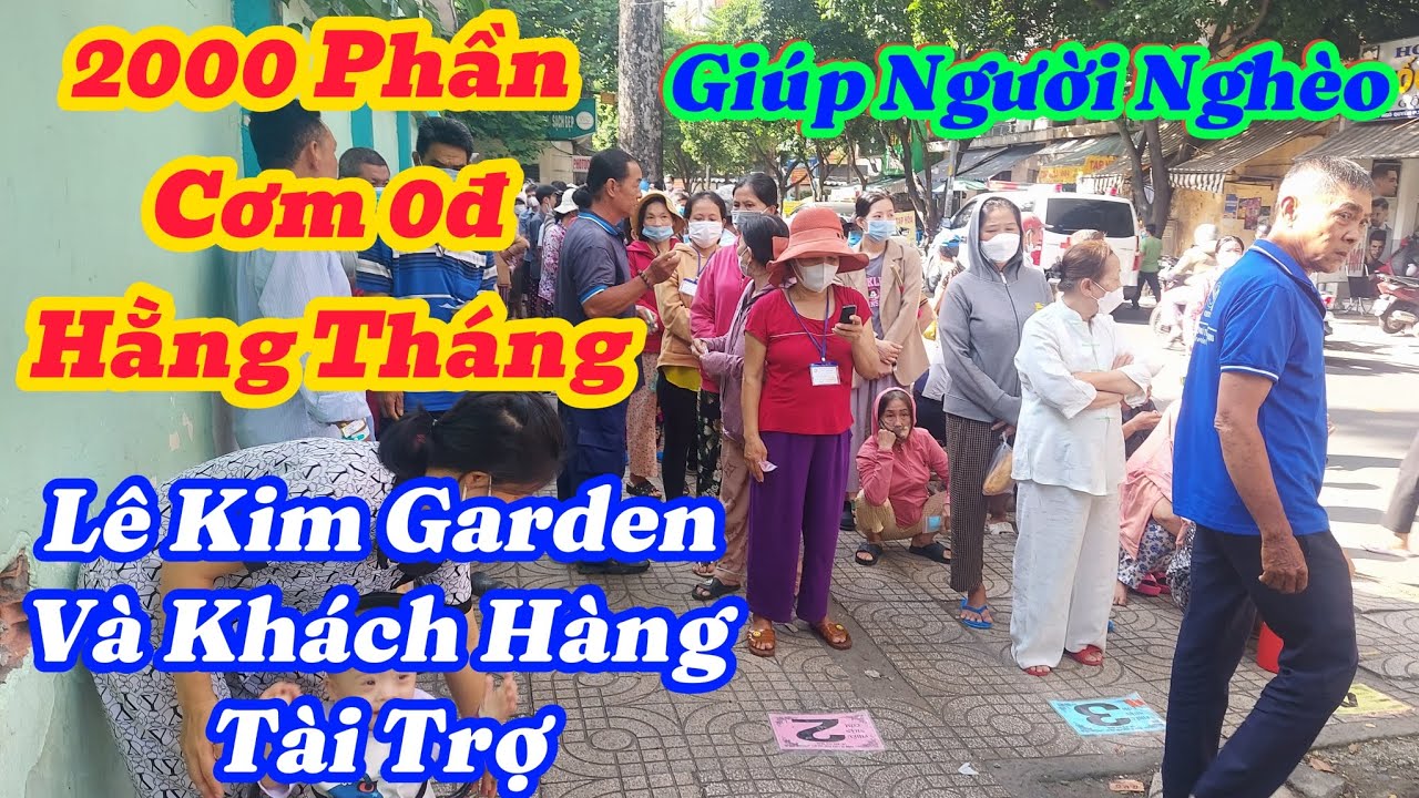 Lê Kim Garden và Khách Hàng Phát Tâm 2000 Phần Cơm Chay 0đ Hằng Tháng ...