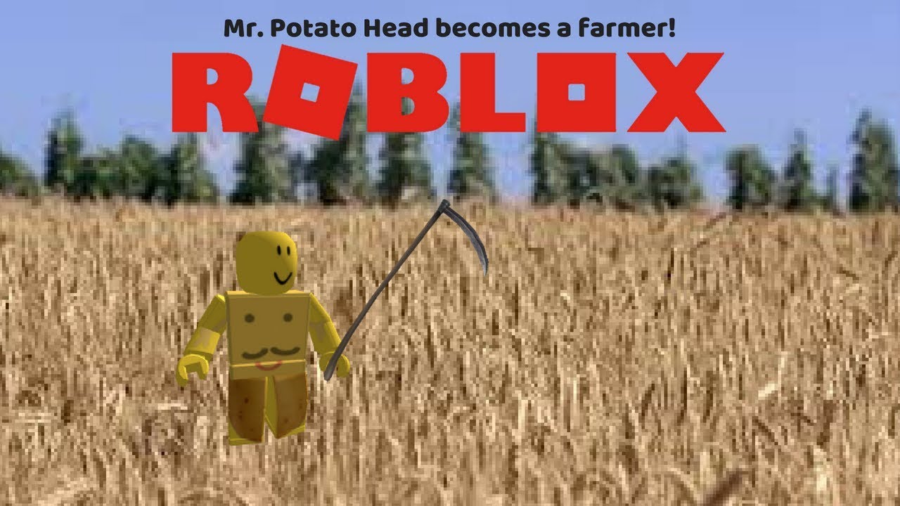 Mr. Potato Head Becomes A Farmer In Roblox! - Roblox Farming Simulator ...