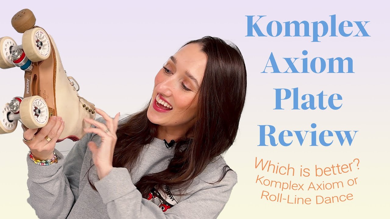 Komplex Axiom Plate Review | vs. Roll-Line Dance | What skate would I ...