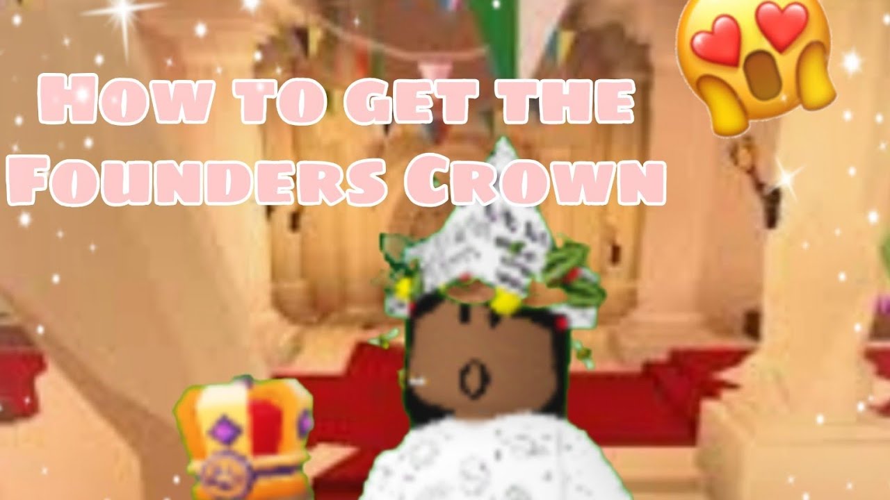 How to find the Founders Crown|Roblox Adopt me - YouTube