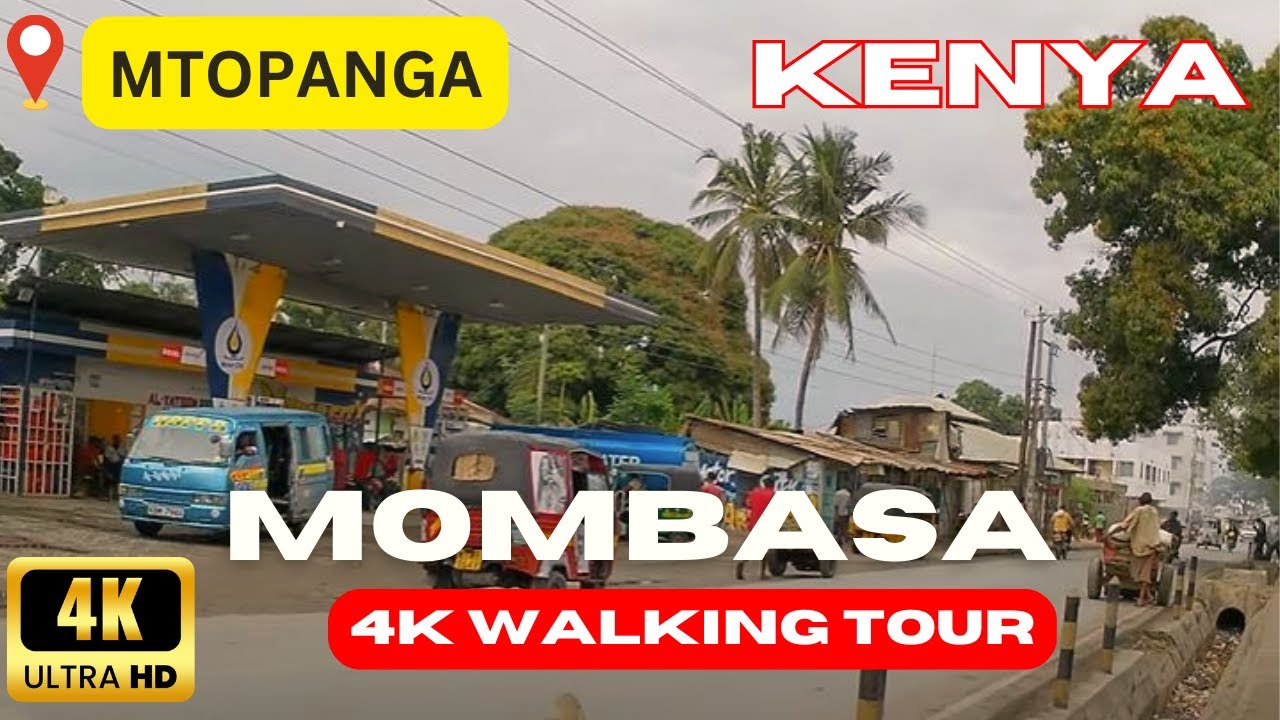 EAST AFRICA [4K]: MTOPANGA - MOMBASA, KENYA WALKING TOUR (BAMBURI AREA ...