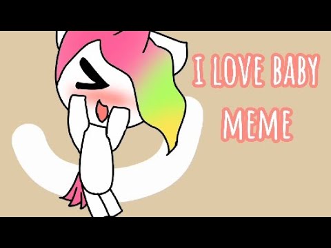 i love baby meme [animação] - YouTube