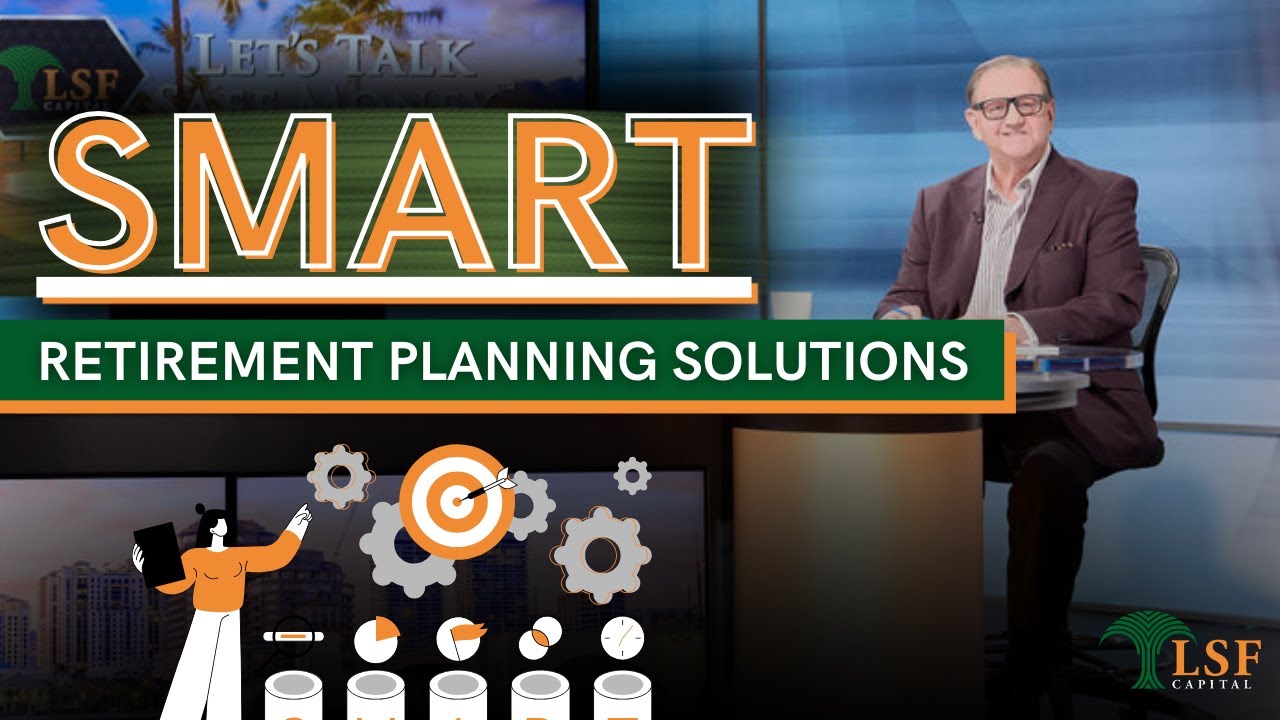 Smart Retirement Planning Solutions - YouTube