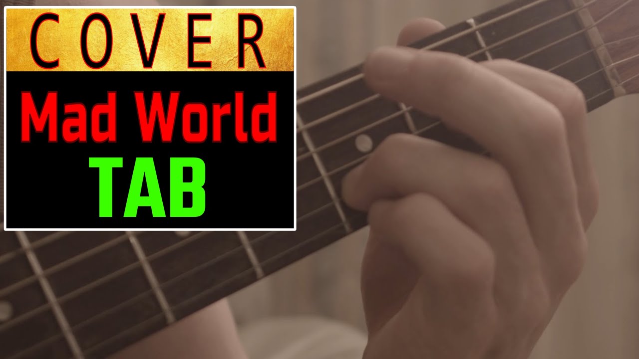 Gary Jules - Mad World (Cover + Guitar TAB) - YouTube