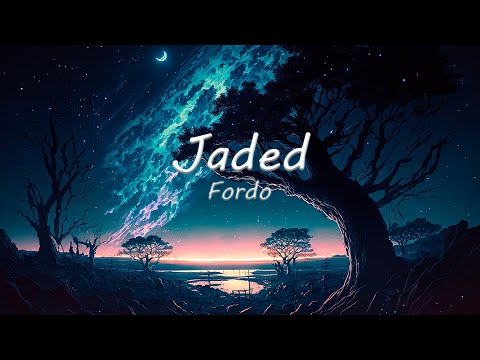 Fordo - Jaded - YouTube