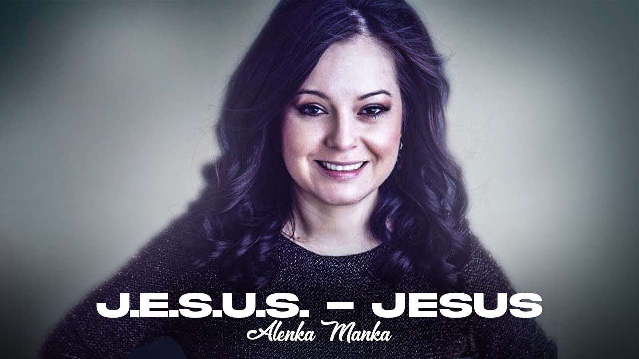 JESUS - || Will Praise That Name || Alenka Manka - YouTube