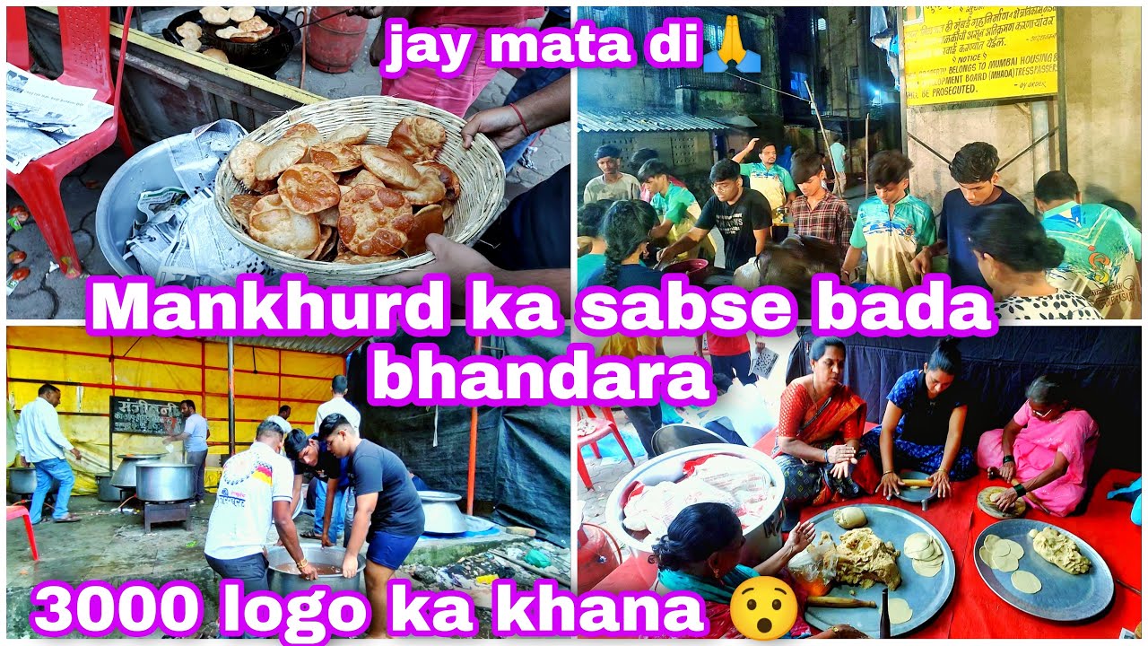 Mankhurd ka sabse bada bhandara 3000 logo ka khana || durga mata ka ...
