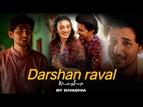 Darshan Raval Mashup | Sajna x Morni🦚 x Tera Ho Gaya | Chillout Mix BY DJVADHIA 