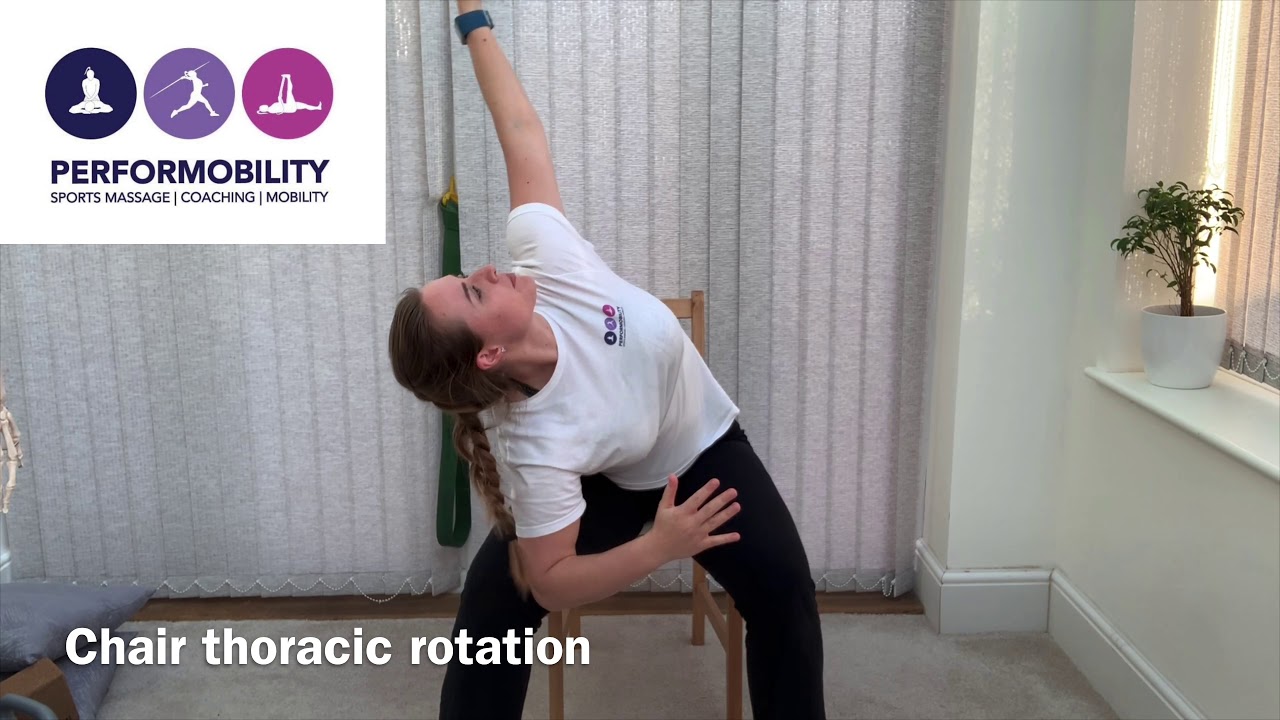Chair Thoracic Rotation - PERFORMOBILITY - YouTube