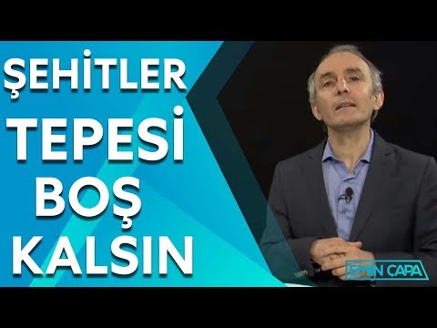 Şehitler Tepesi Boş Kalsın | Emin Çapa