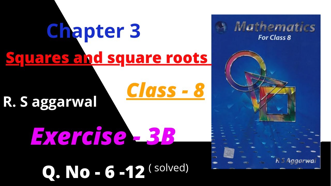 squares | chapter 3|exercise 3B |R.S aggarwal | class 8 |Student track ...