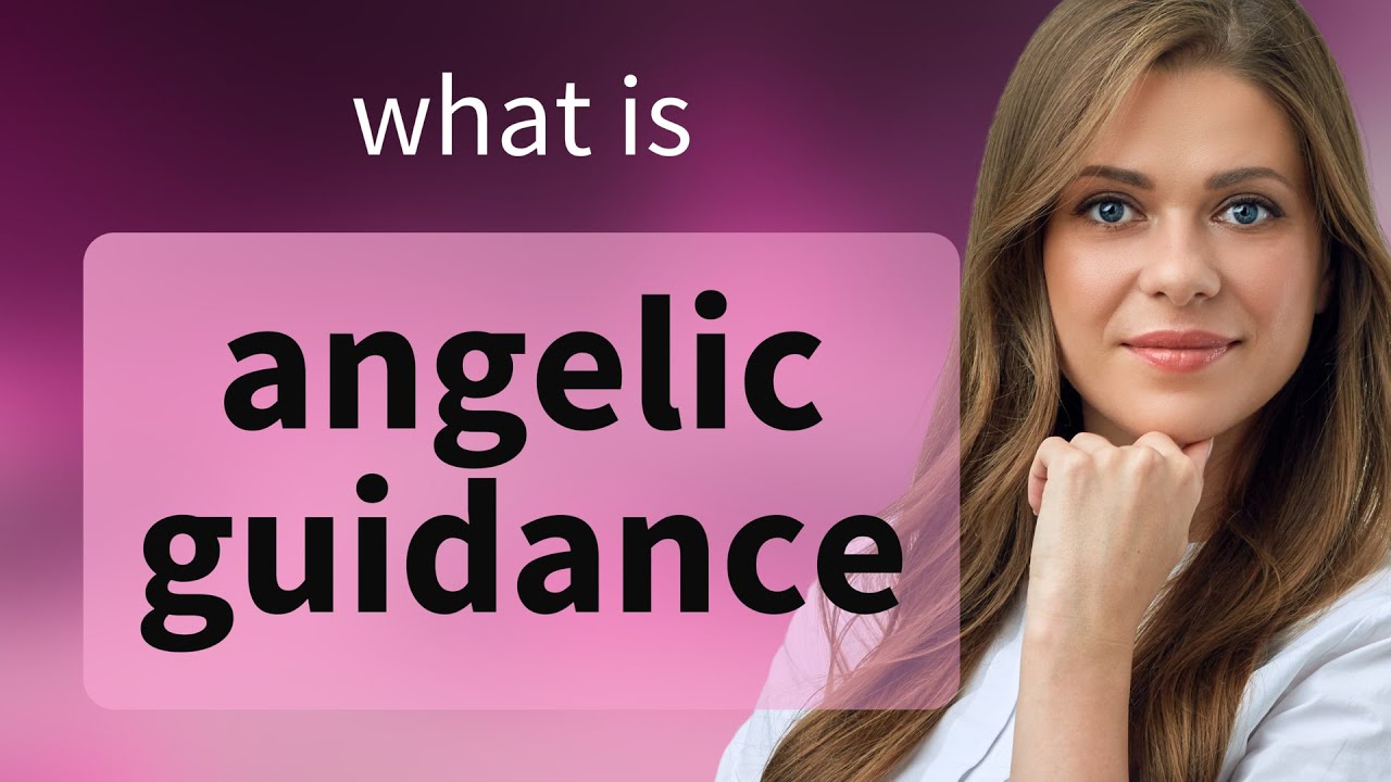 Angelic Guidance: Unveiling the Mystical - YouTube