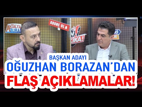 Oğuzhan Borazan'dan çok konuşulacak açıklamalar.