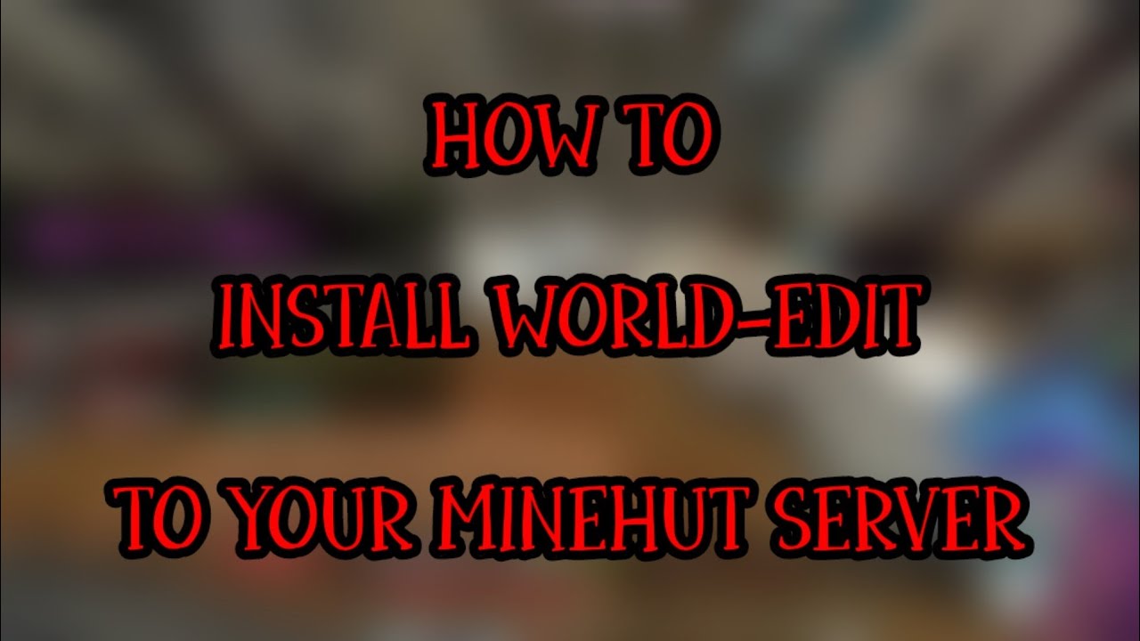 HOW TO INSTALL WORLD-EDIT TO YOUR MONEHUT SERVER #minehut #minecraft # ...