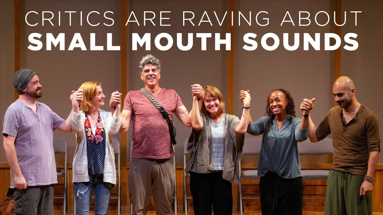 Critics are raving about SMALL MOUTH SOUNDS | Round House Theatre - YouTube