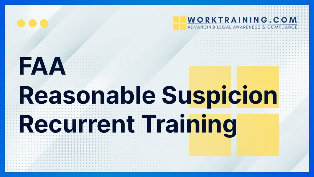 FAA Reasonable Suspicion Recurrent Training - YouTube