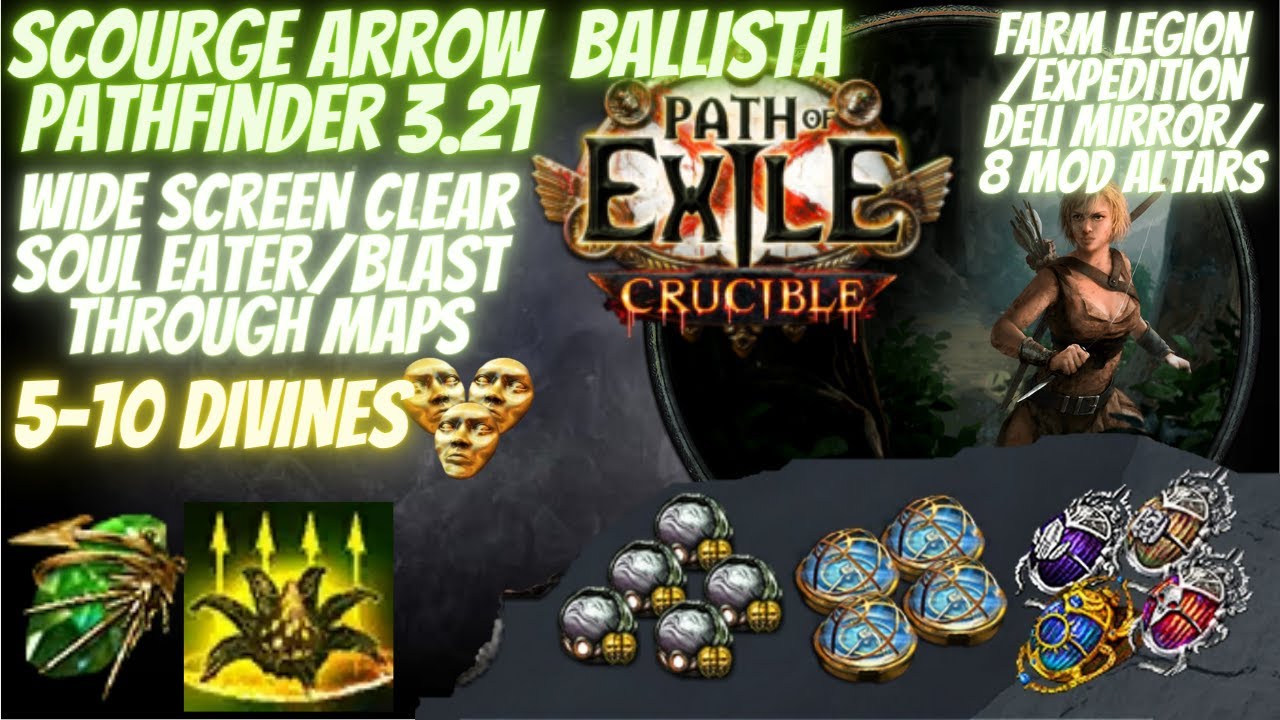 (outdated)Poe 3.21 Scourge Arrow Ballista Pathfinder 5-10 Divines ...