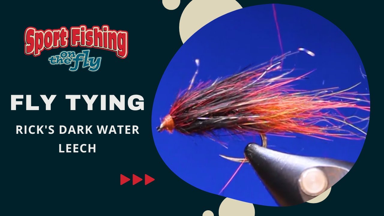 FLY TYING: RICK'S DARK WATER LEECH - YouTube