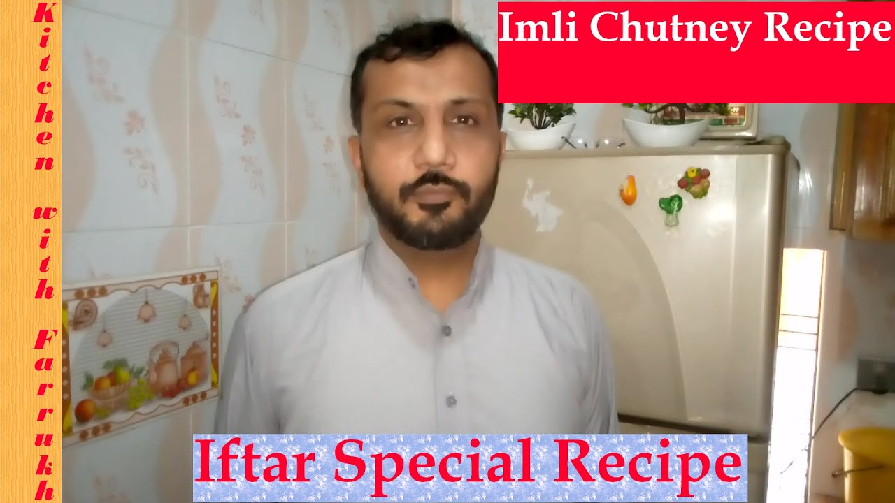Imli Chutney Recipe || Kitchen with Farrukh || Ramadan Special 2020 ...