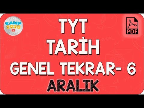 TYT Tarih Genel Tekrar- 6 (Aralık) | Kamp2020