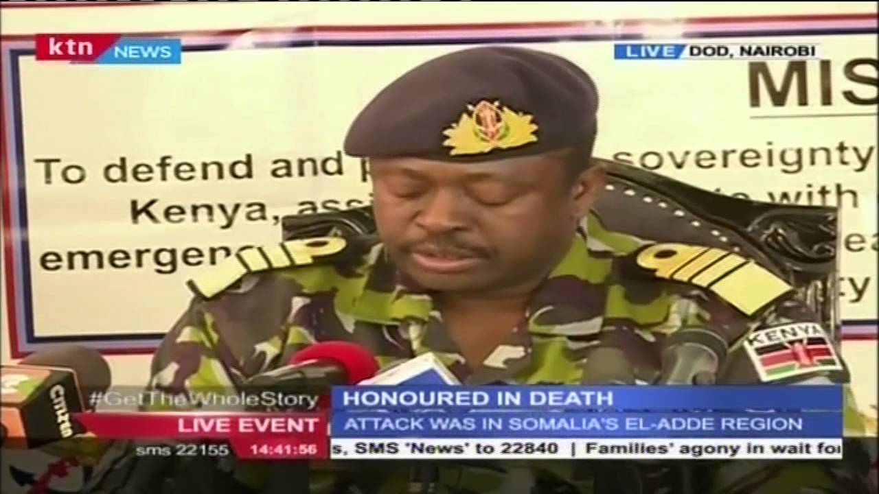 CDF General Samson Mwathethe addresses the nation over El Adde Attack ...