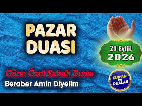 PAZAR GÜNÜN DUASI DİNLE Şifalı Dualar