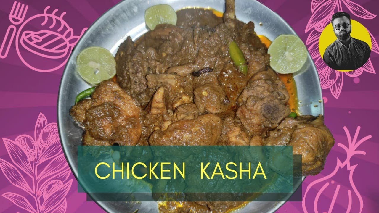 Easy Way To Make Chicken Kasha | Chicken Masala - YouTube