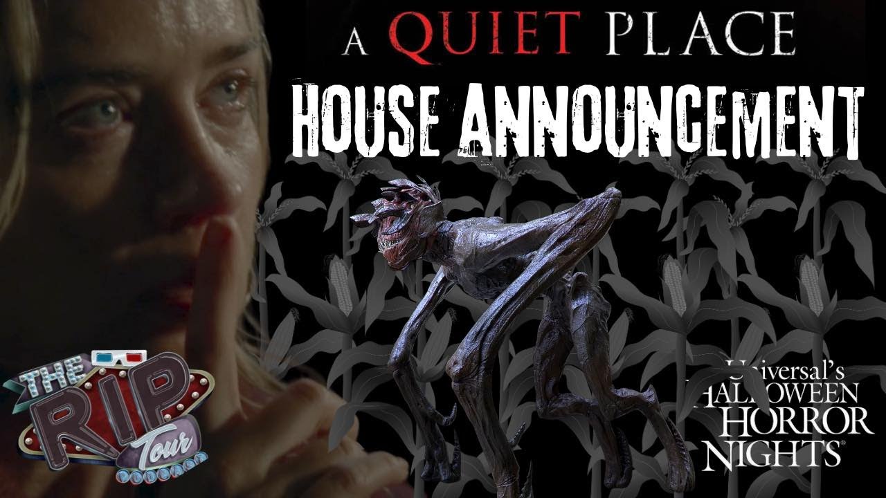 A Quiet Place Announced & New HHN Perks at Universal Hotels! | The RIP ...