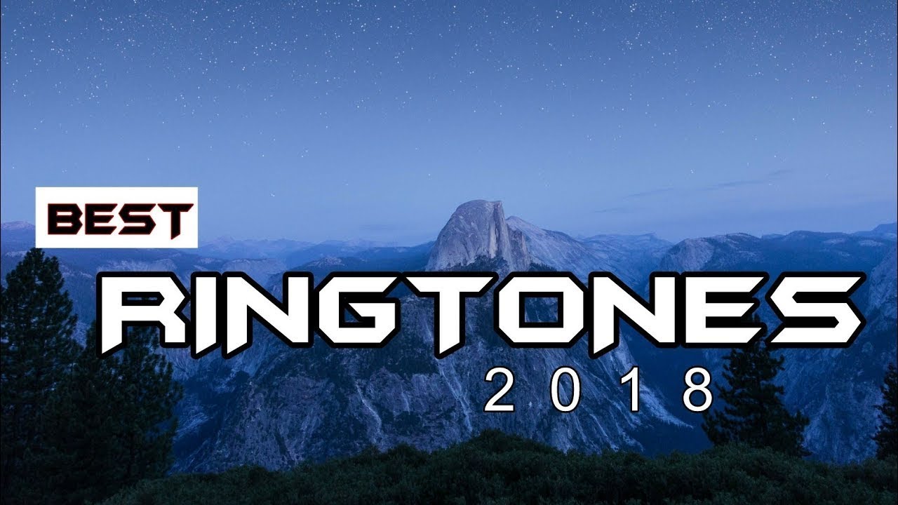 Top 10 Best Ringtones 2018 (Download Link) - YouTube