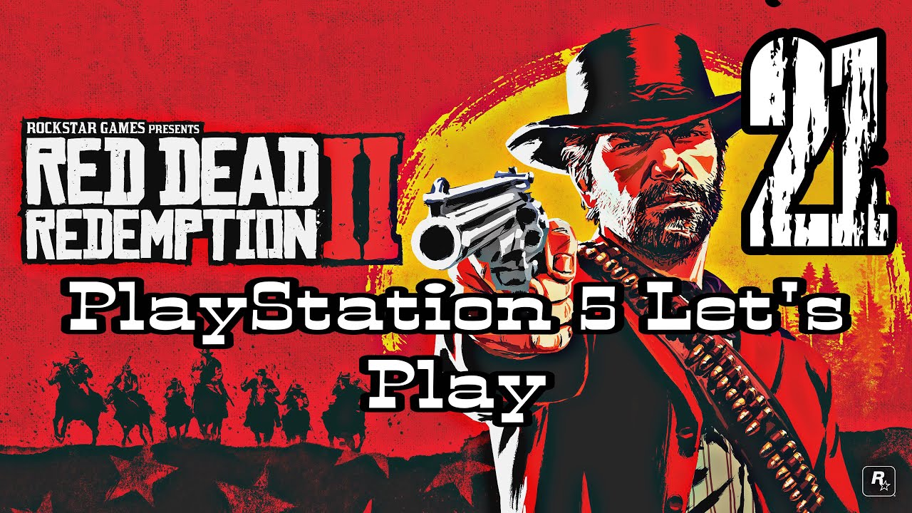 Red Dead Redemption 2 - Let's Play Episode 21 - YouTube