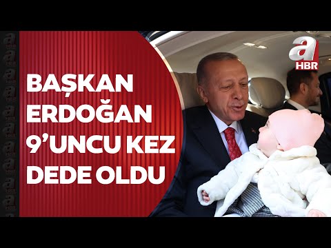 Başkan Erdoğan'ın torun sevinci! 9'uncu kez dede oldu | A Haber