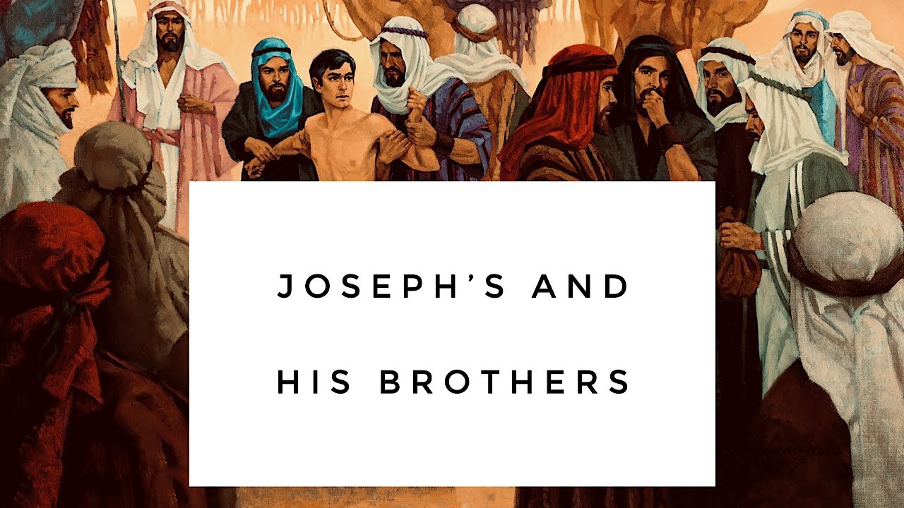 Joseph and His Brothers Week 10 - YouTube