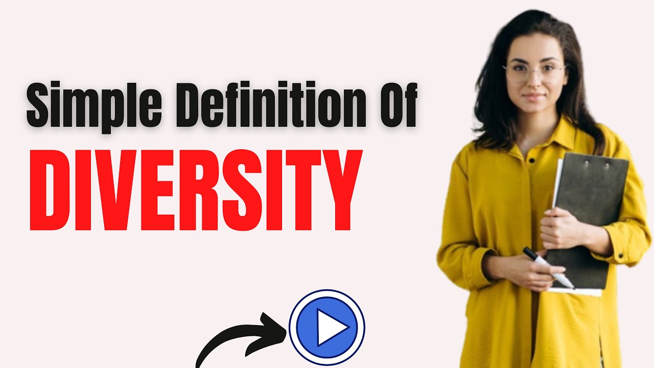 Simple Definition of Diversity - What is diversity in simple terms ...