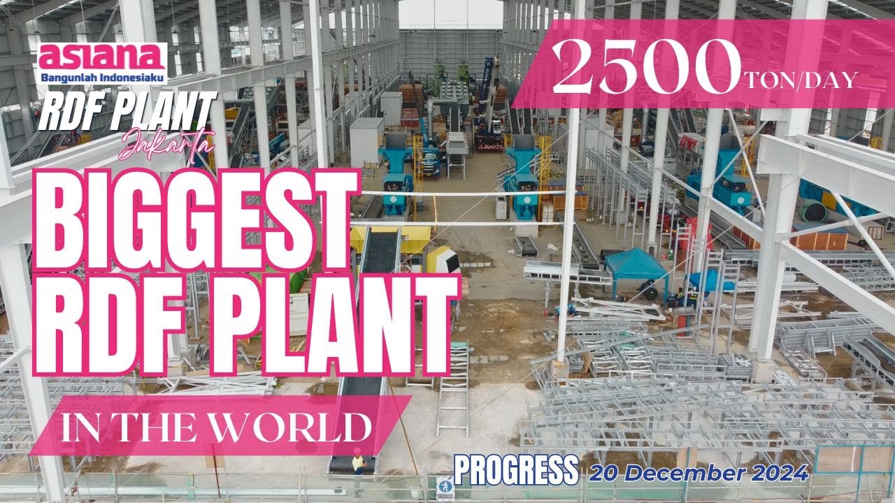PROGRESS RDF PLANT JAKARTA 20 /12/ 24 - YouTube