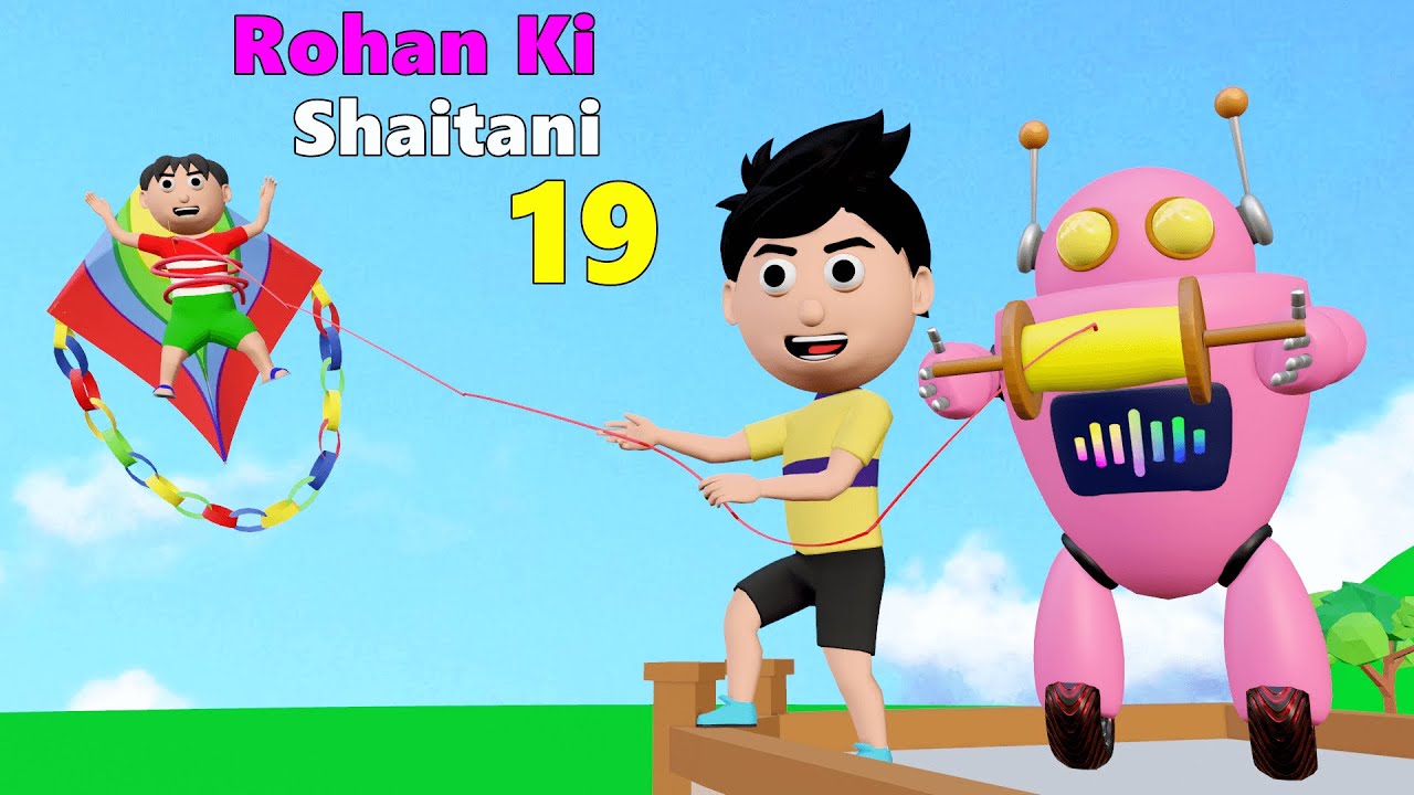 Rohan Ki Shaitani Part 19 | Patang Wala Cartoon | Pagal Beta | Desi ...