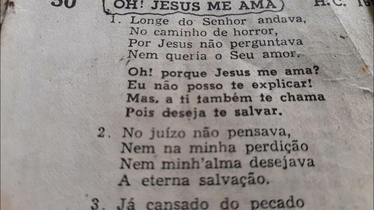 Vamos cantar o hino da Harpa 169 - Oh! Jesus me ama... - YouTube