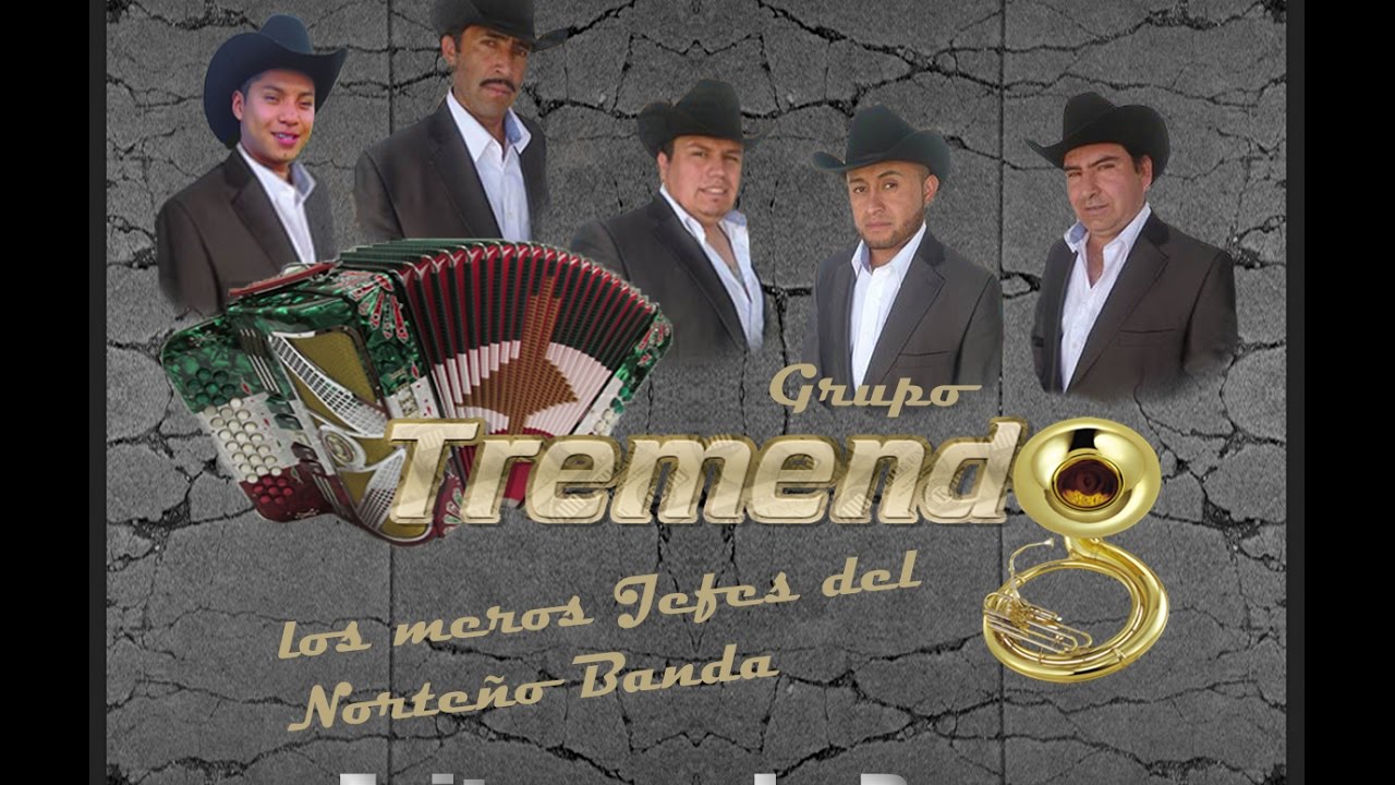 Te metiste "Grupo Tremendo Norteño Banda" (cover) - YouTube