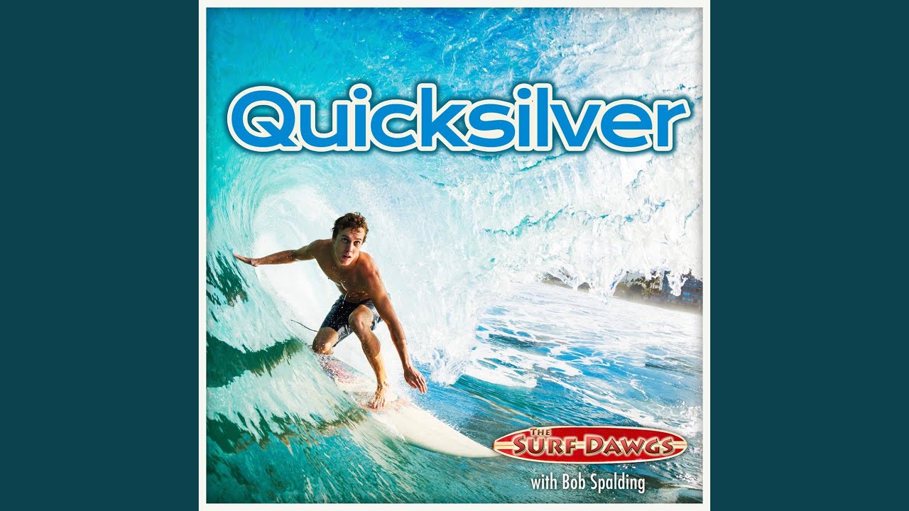 Quicksilver - YouTube